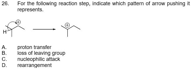 SOLVED: For the following reaction step, indicate which pattern of ...