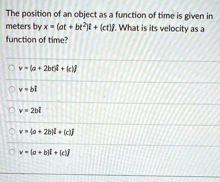 Solved The Position Of An Object As A Function Of Time Is Given In 8642