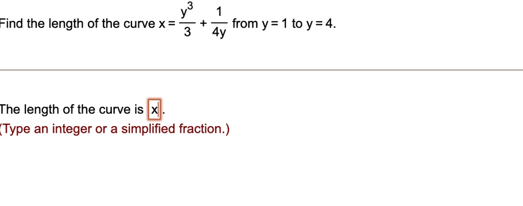 SOLVED: 1 -ind the length of the curve x : from y = 1 to y = 4 The ...