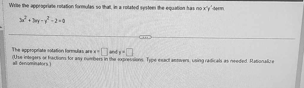 94 rotation of axes4 write the appropriate rotation formulas so that in ...