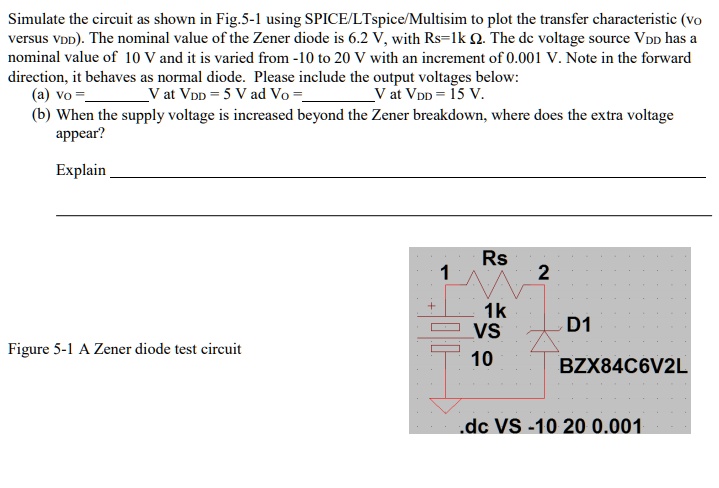SOLVED: Simulate the circuit as shown in Fig. 5-1 using SPICE/LTspice/Multisim to plot the ...