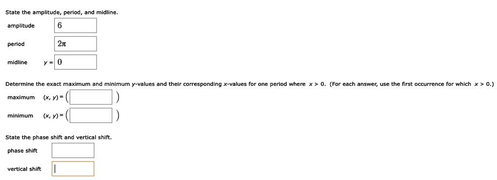 Solved State The Amplitude Period And Midline Amplitude Period 27