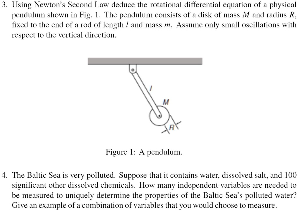 SOLVED: Need help please. 3. Using Newton's Second Law deduce the ...