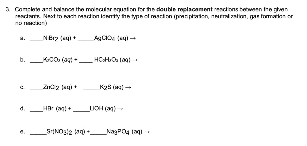 complete and balance the molecular equation for the double replacement ...