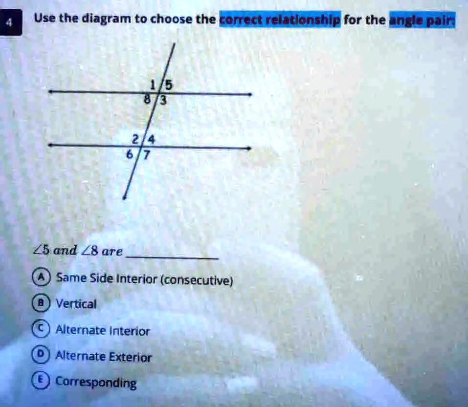 SOLVED: Use the diagram to choose the correct relationship for the ...