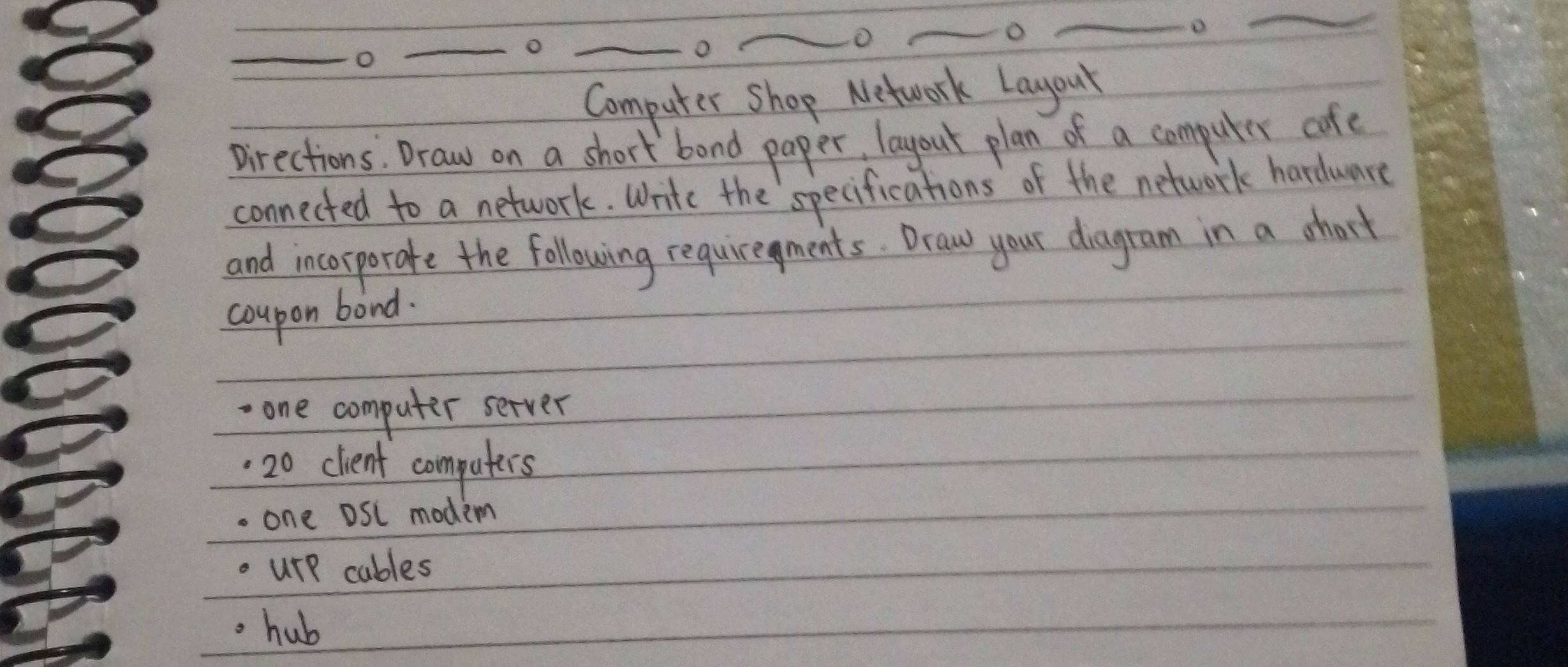Computer Shop Network Layout Directions. Draw on a short bond paper ...