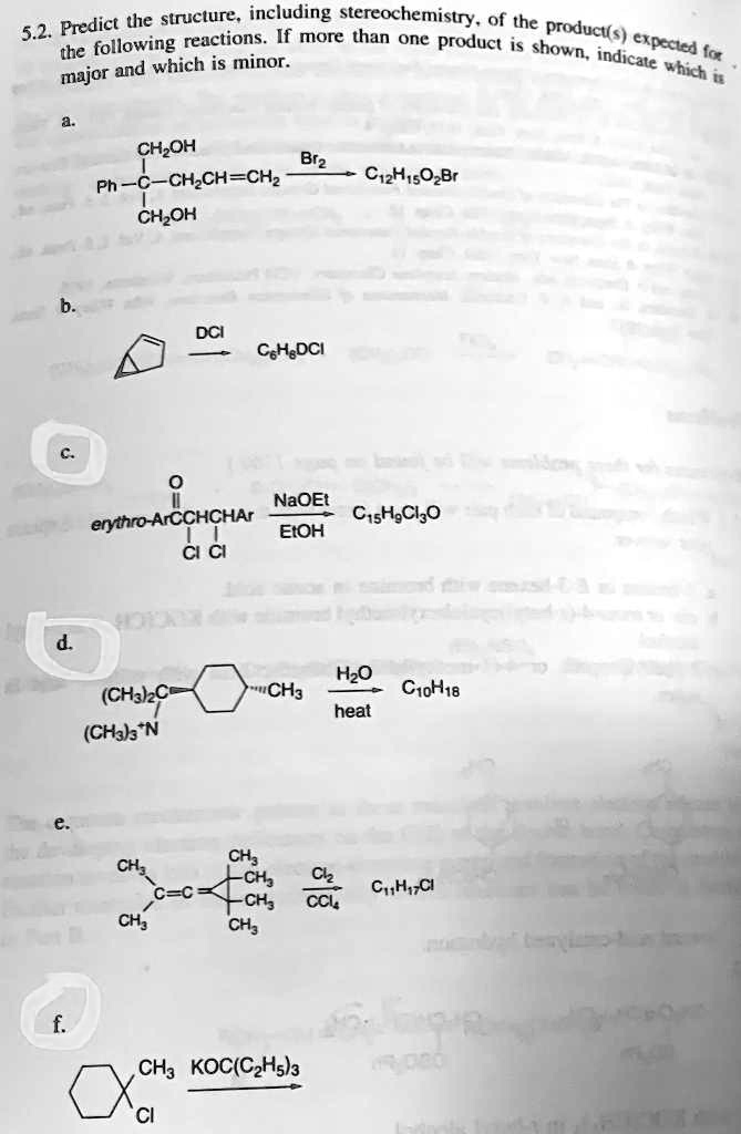 predict the structure including stereochemistry of the 52 if more than ...