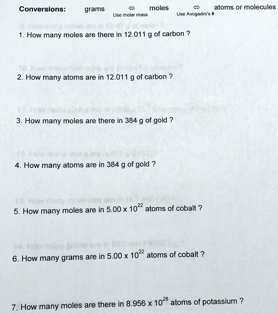 SOLVED:Conversions: grams moles atoms or molecules Use molar mass Use ...