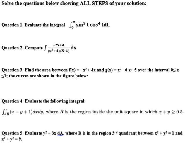 SOLVED:Solve the questions below showing ALL STEPS of your solution ...