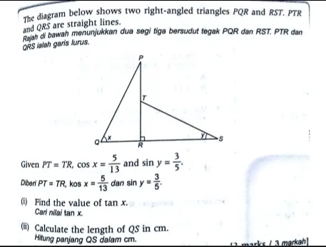 The diagram below shows two right-angled triangles PQR and RST. PTR and QRS are straight lines ...