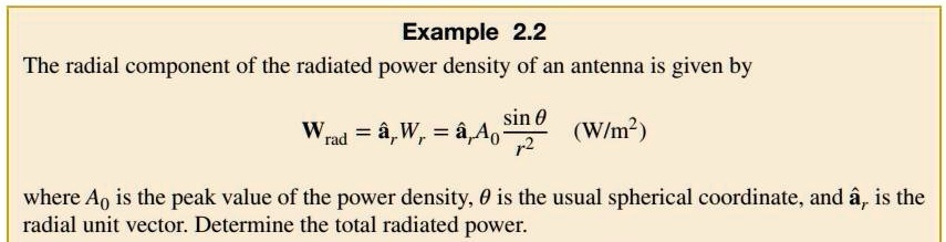 Example 2.2 The radial component of the radiated power density of an ...