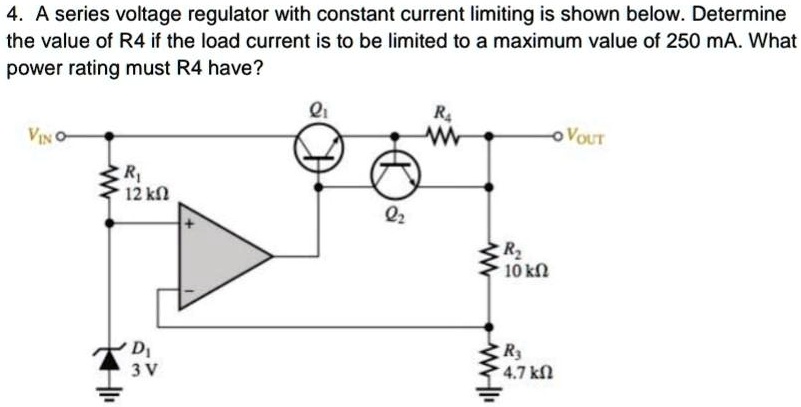 SOLVED: A series voltage regulator with constant current limiting is ...