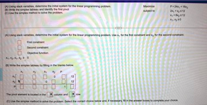 Solved Texts A Using Slack Variables Determine The Initial System For The Linear Programming