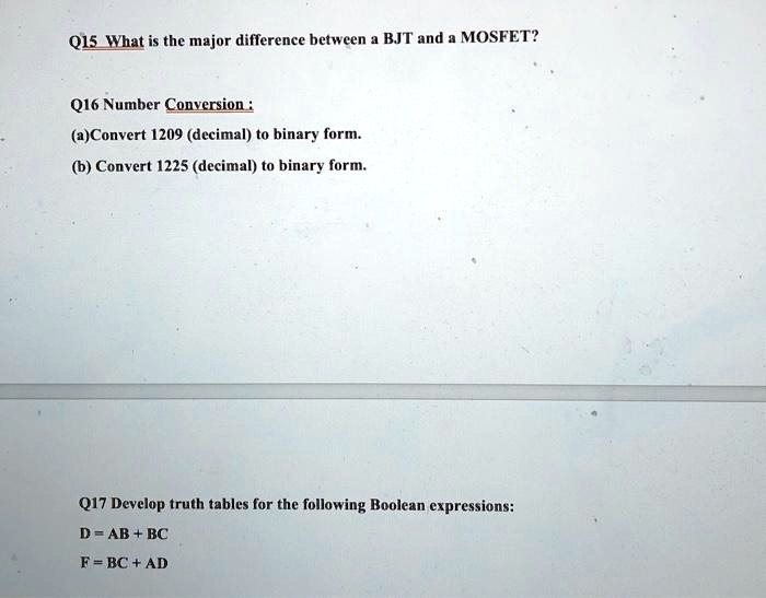 SOLVED: Q15: What is the major difference between a BJT and a MOSFET ...