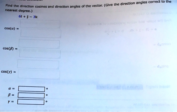 direction angles correct to the find the direction cosines and ...