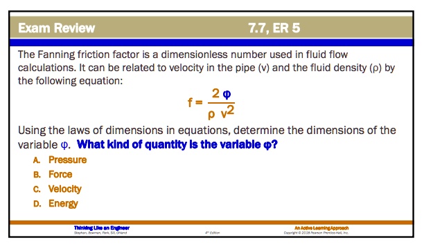 SOLVED: Exam Review 7.7, ER 5 The Fanning friction factor is a ...