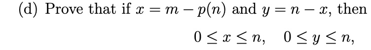 SOLVED: d Prove that if x =m - p(n) and y = n T , then 0