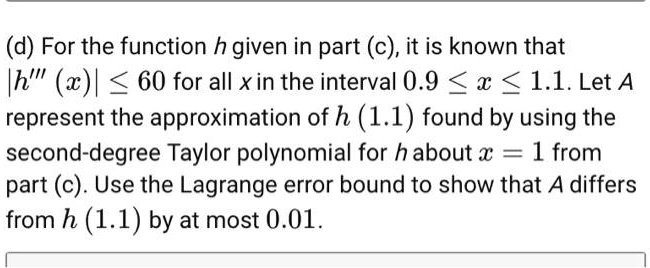 (d) For the function h given in part (c), it is known that h" (w)