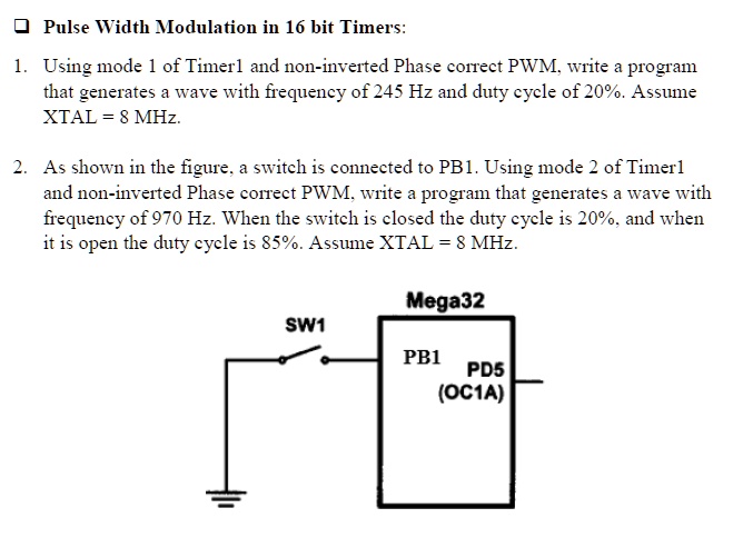 Solved Pulse Width Modulation In 16 Bit Timers 1 Using Mode 1 Of Timer1 And Non Inverted 4116