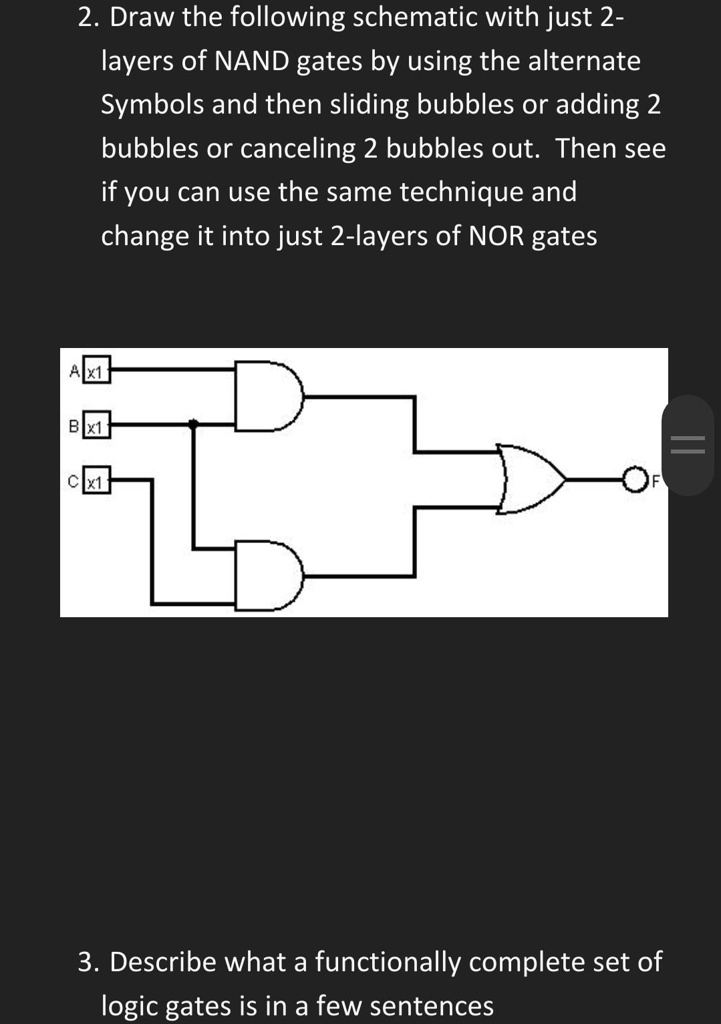 SOLVED: 2. Draw the following schematic with just 2 layers of NAND ...