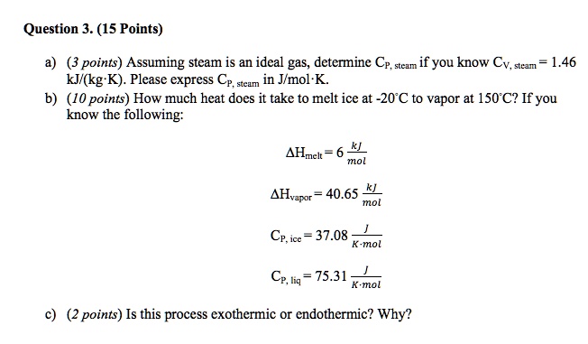 basic thermodynamics question 3 15 points a3 points assuming steam is ...