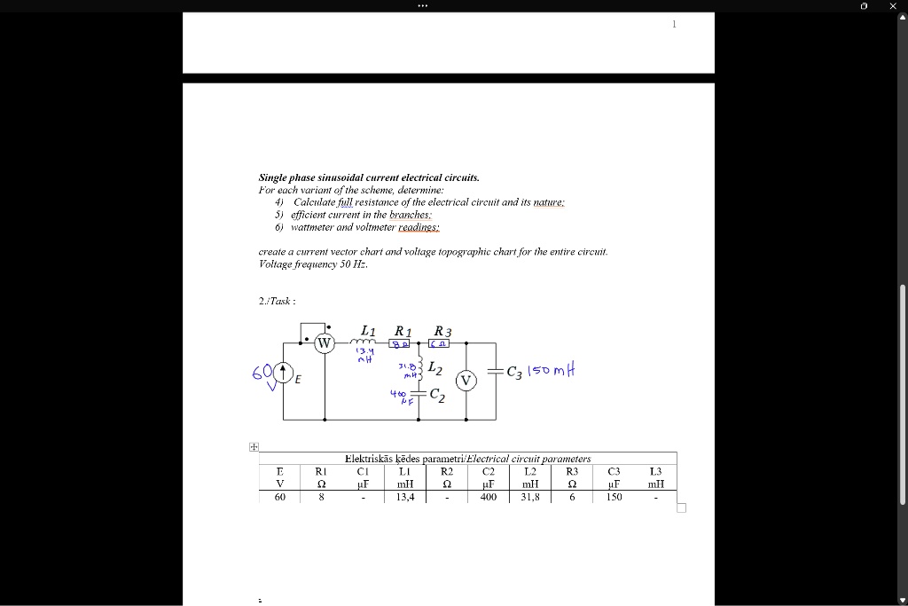 SOLVED: Single-phase sinusoidal current electrical circuits. For each variant of the scheme ...