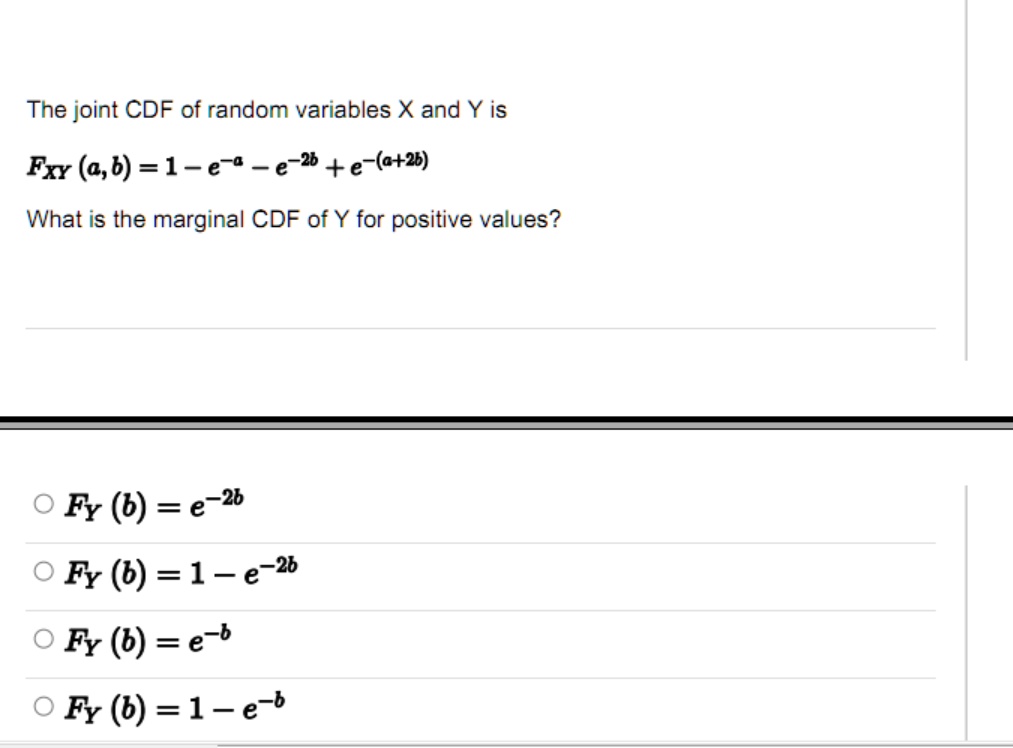 SOLVED: The joint CDF of random variables X and Y is Fxr (0,6) =1-e-a e ...