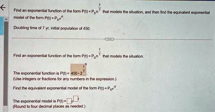SOLVED: Please help! Thanks! Find an exponential function of the form Pt = Pon T that models the ...