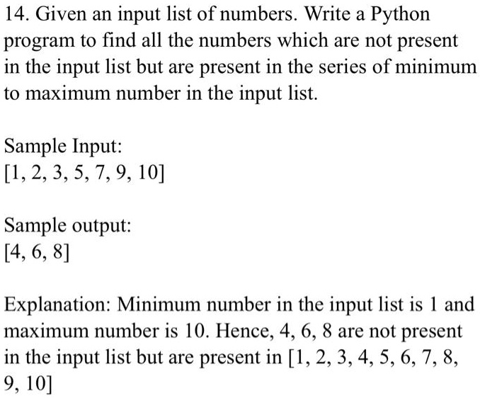 VIDEO solution: Given an input list of numbers, write a Python program ...