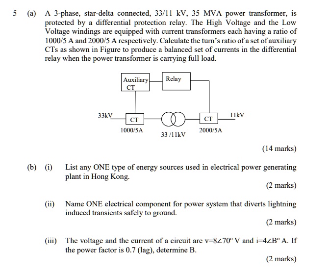 SOLVED: A 3-phase star-delta connected 33/11 kV 35 MVA power transformer is protected by a ...
