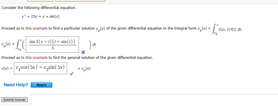 SOLVED: Consider the following differential equation y" + 25y = x + sin(x) G(x, t) f(t) dt. sin ...
