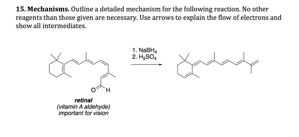 15. Mechanisms. Outline a detailed mechanism for the following reaction ...
