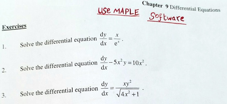 Solved Chapter Use Maple Differential Equations Sofl Tware Exercises Dy Differential Equation