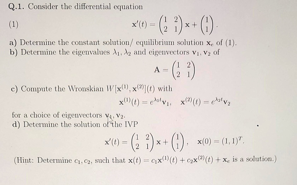Solved Q 1 Consider The Differential Equation 1 A Determine The