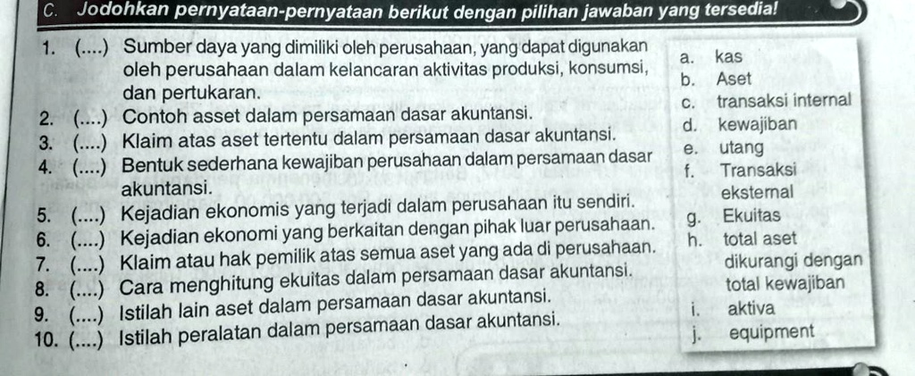 SOLVED: Jodohkan pernyataan-pernyataan berikut dengan pilihan jawaban ... SOLVED: Jodohkan pernyataan-pernyataan berikut dengan pilihan jawaban ...