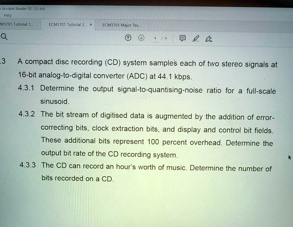 Solved A Compact Disc Recording Cd System Samples Each Of Two Stereo Signals At A 16 Bit