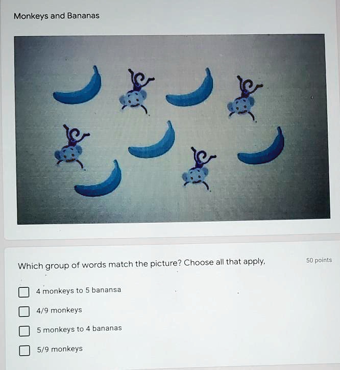 SOLVED: 'can u pls help me with this question Monkeys and Bananas 5 3 ...