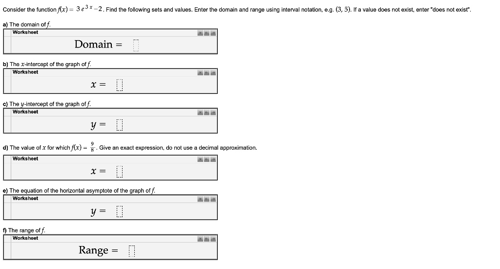SOLVED: Consider the function f(x) = 3e^x. Find the following sets and ...