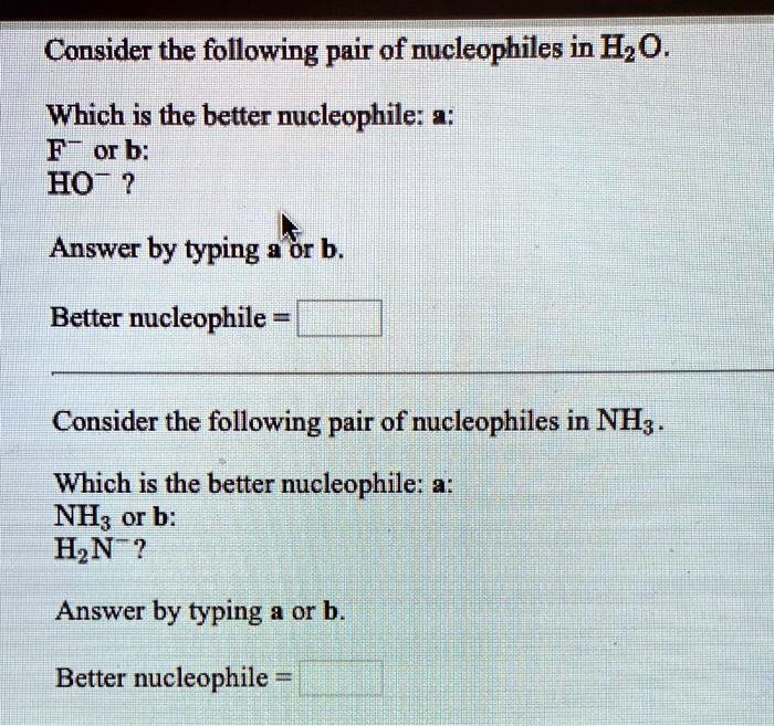 SOLVED: Consider the following pair of nucleophiles in BzO. Which is ...