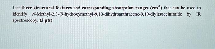 List three structural features and corresponding absorption ranges (cm ...