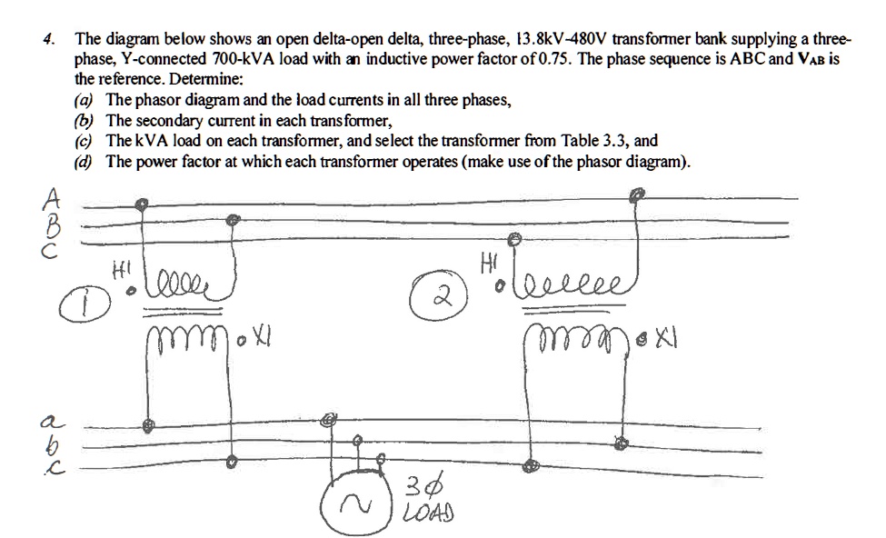 SOLVED: The diagram below shows an open delta-open delta, three-phase ...