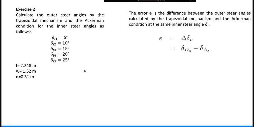 Exercise 2 Calculate the outer steer angles by the trapezoidal ...