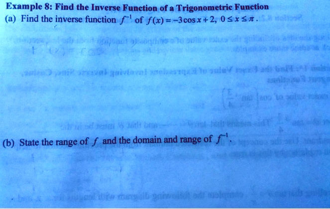 Solved Example Find The Inverse Function Of Trigonometric Function A Find The Inverse