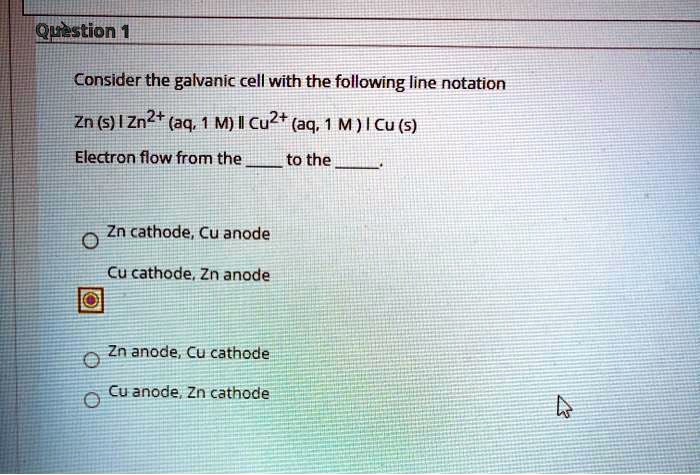 question 1 consider the galvanic cell with the following line notation ...