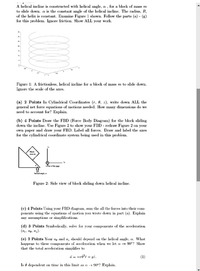 SOLVED: A helical incline is constructed with a helical angle, Î¸, for ...