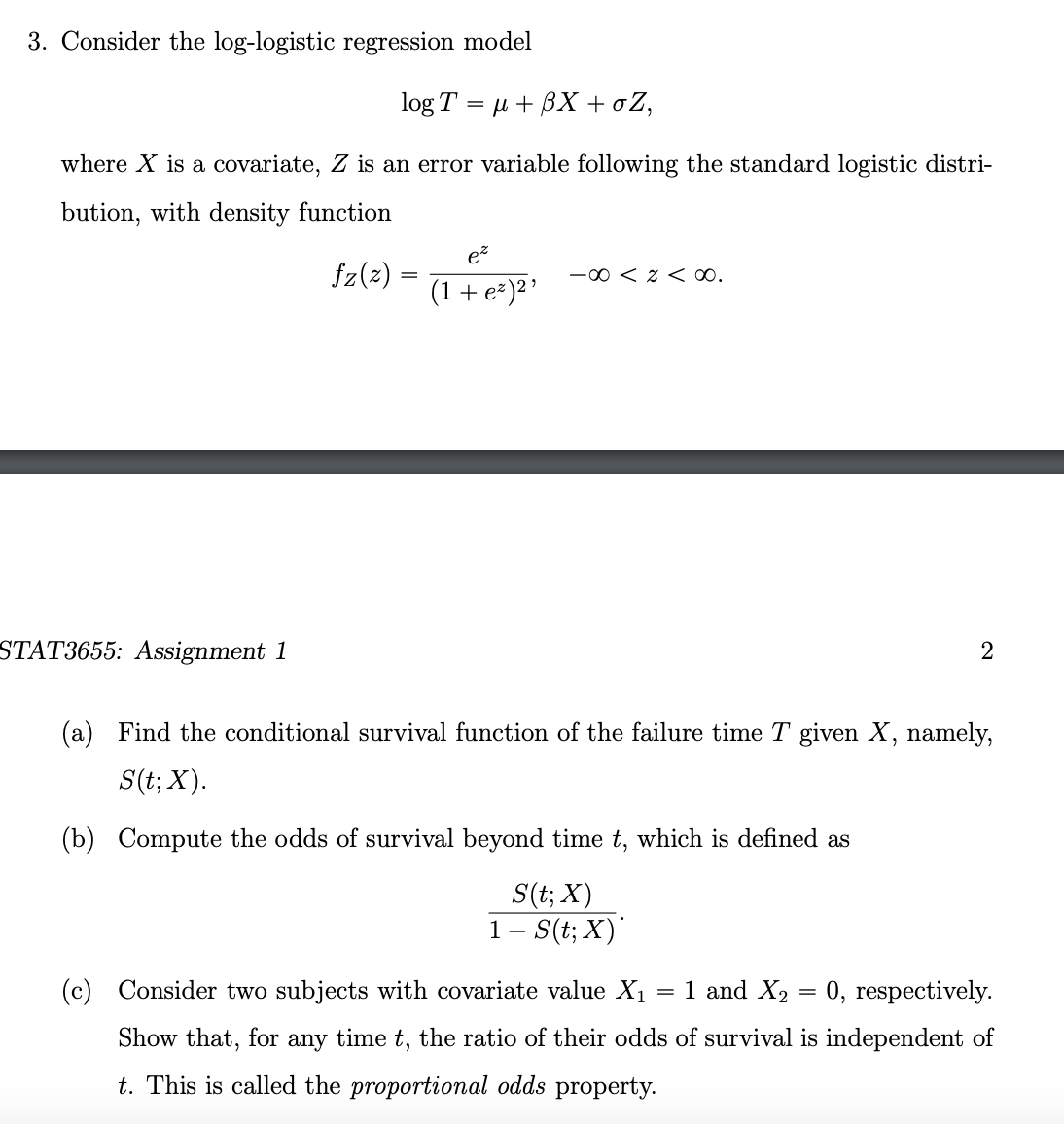 [GET ANSWER] 3. Consider the log-logistic regression model log T=μ+β X+σ Z where X is a ...
