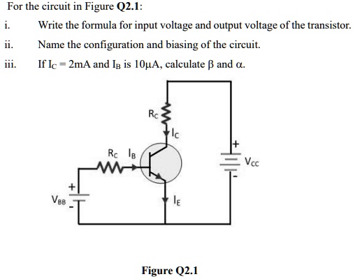 SOLVED: For the circuit in Figure Q2.1: i. Write the formula for input voltage and output ...