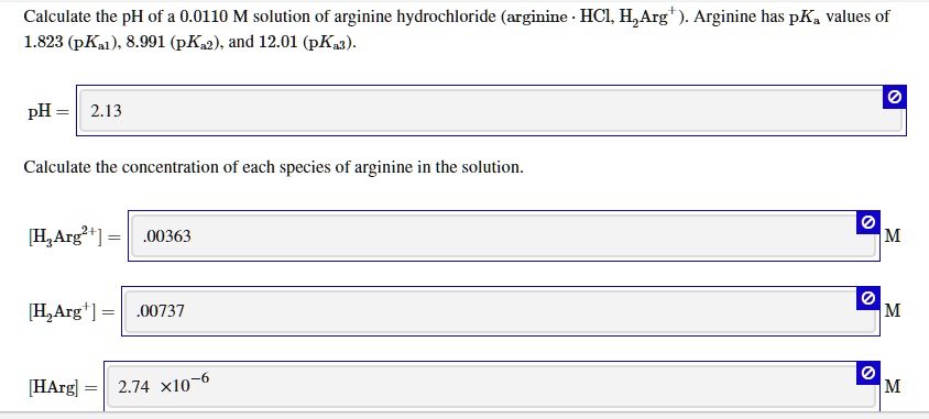 [GET ANSWER] calculate the ph of 00110 m solution of arginine hydrochloride arginine hcl harg ...