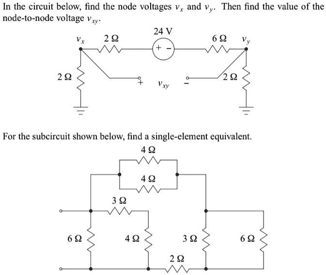 SOLVED: In the circuit below, find the node voltages vx and vy. Then find the value of the node ...
