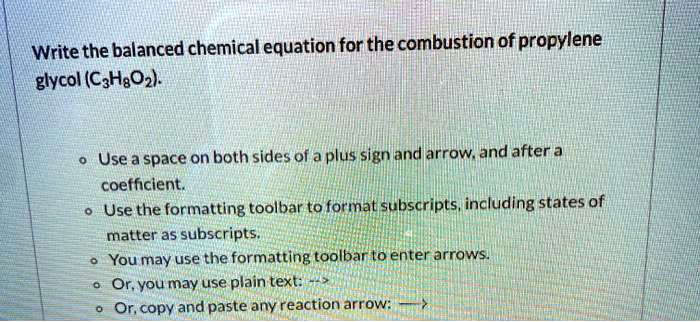 Write the balanced chemical equation for the combustion of...